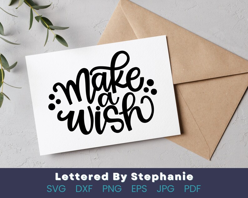 Birthday Svg, Make a Wish Cut File, Diy Party Decor, Birthday Card Svg ...
