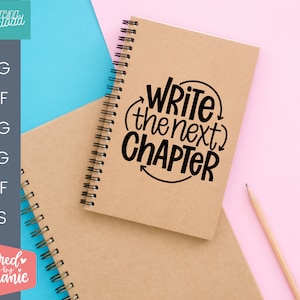 Write the Next Chapter SVG Cut File, Creativity Quote Svg, Art or Craft ...
