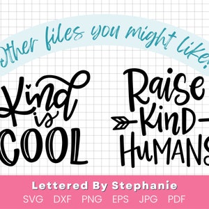 Just Be Kind Svg Cut File, Svg Idea for School Shirt, Spread Kindness ...
