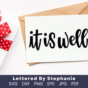 It is Well Svg Cut File Christian Hymn Svg, It is Well With My Soul ...