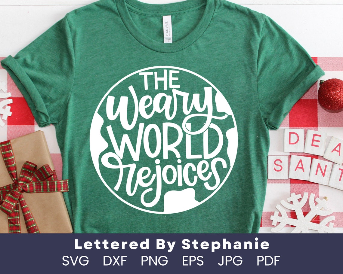 The Weary World Rejoices SVG Cut File, Handlettered Svg, Christmas Svg ...
