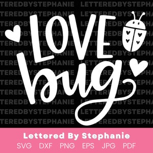 Love Bug SVG Cut File, Digital File, Valentines Day, Kids Valentine ...