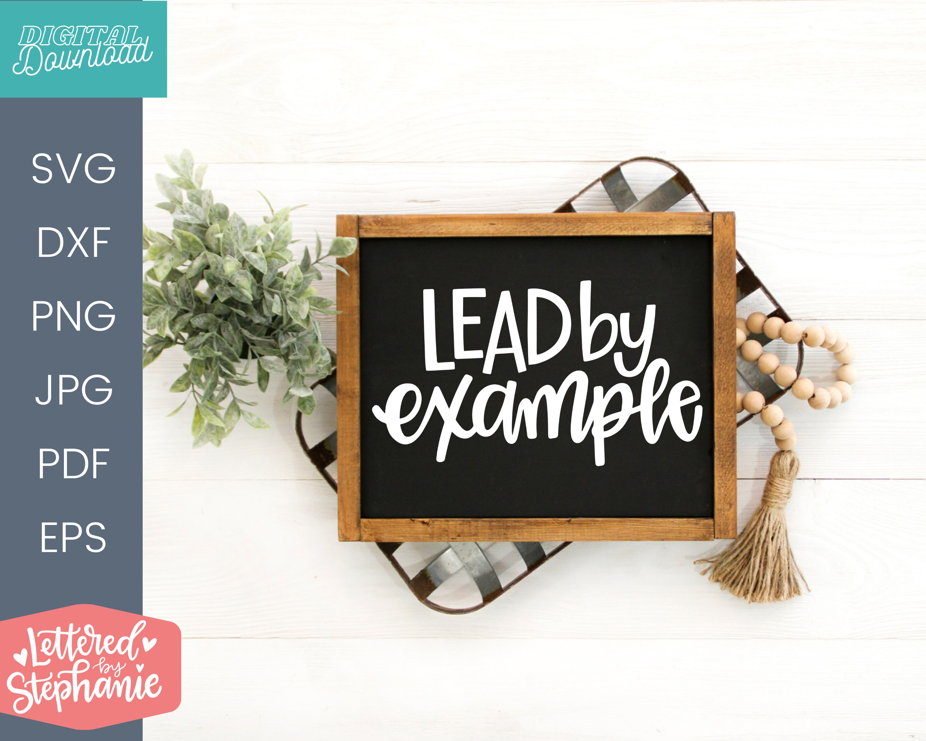 Lead by Example SVG Cut File Positive Quote Affirmation - Etsy