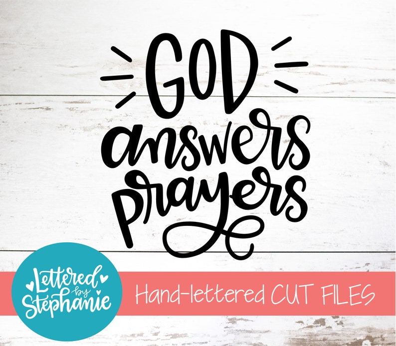 God Answers Prayers SVG Cut File Handlettered Svg Bible - Etsy