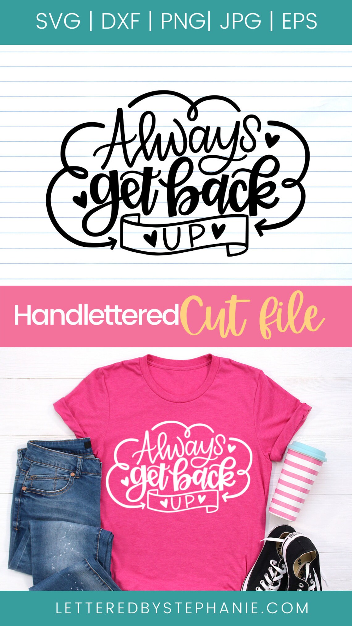 Always Get Back up SVG Cut File, Handlettered Motivational Quote ...