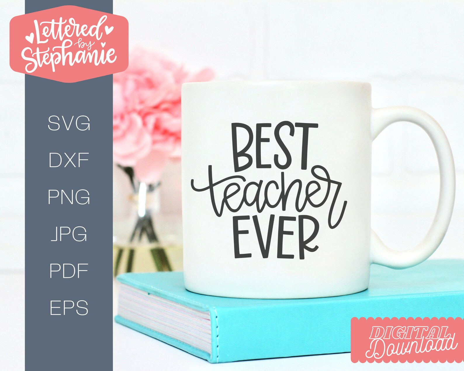 Best Teacher Ever SVG Cut File Great Cut File for a Teacher - Etsy