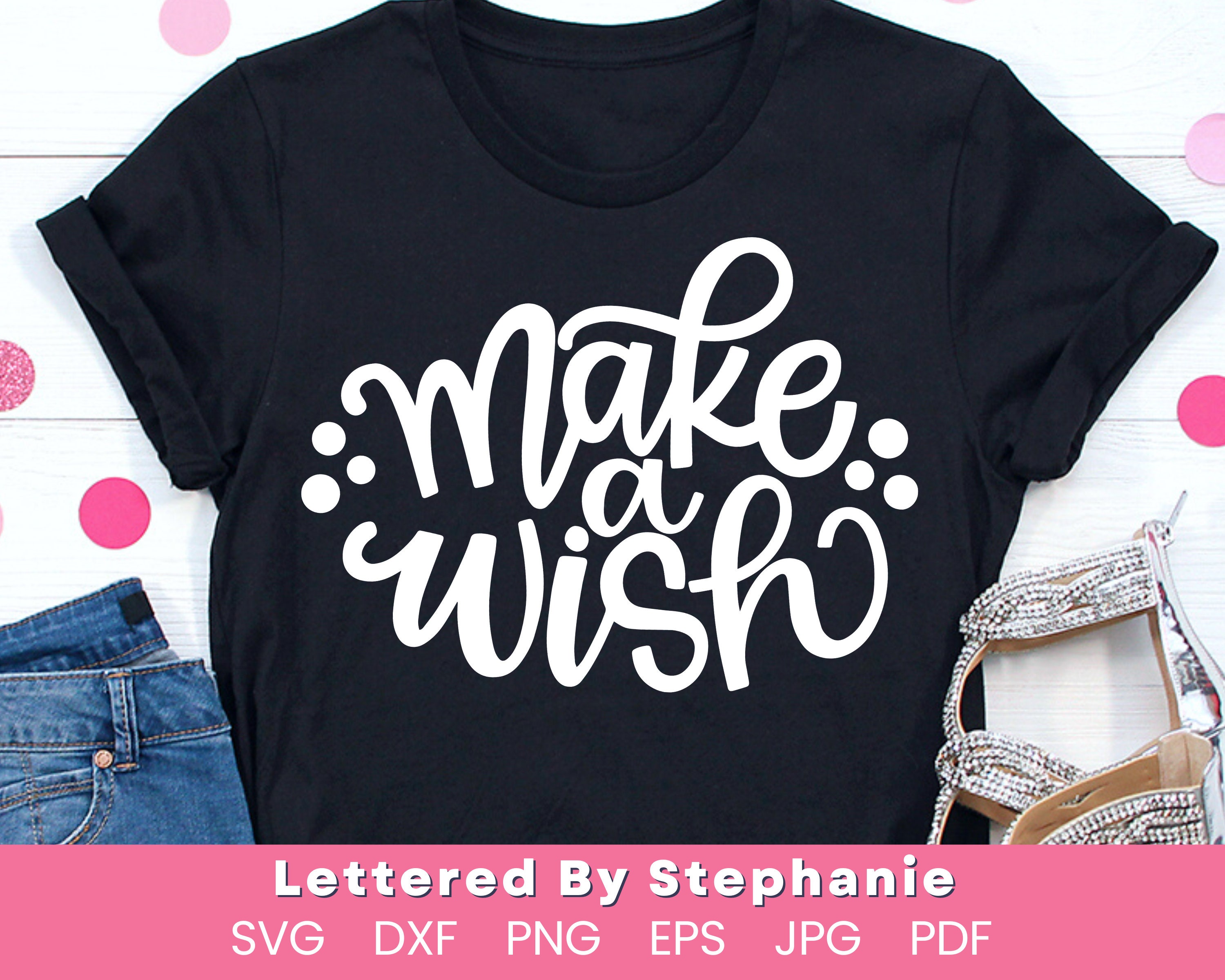 Birthday Svg, Make a Wish Cut File, Diy Party Decor, Birthday Card Svg ...