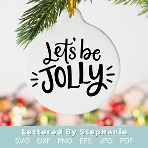 Let's Be Jolly Svg Cut File, Christmas Quotes Svg, Santa Svg, Cheerful ...