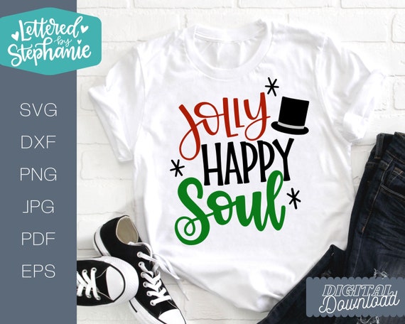Jolly Happy Soul SVG Cut File Happy Holiday Svg Cheery - Etsy