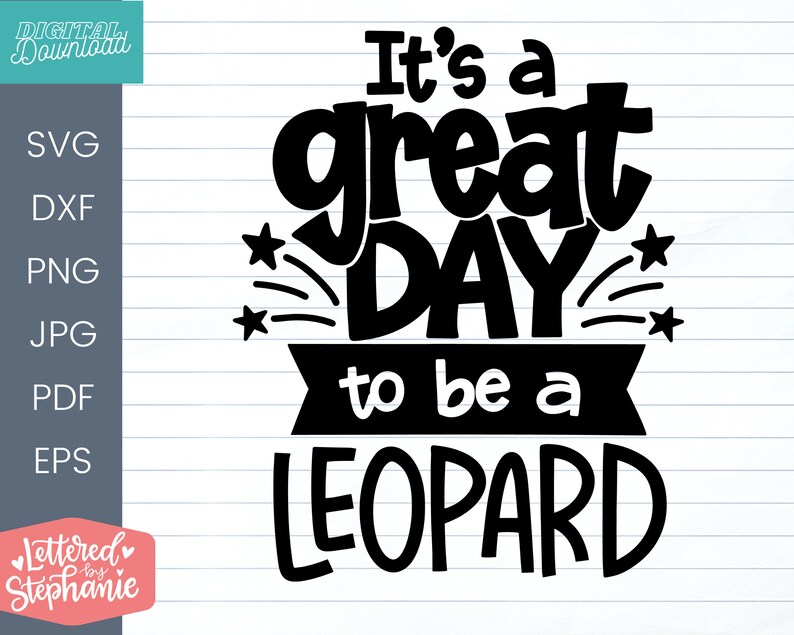 It's a Great Day to Be a Leopard SVG School Mascot Svg - Etsy