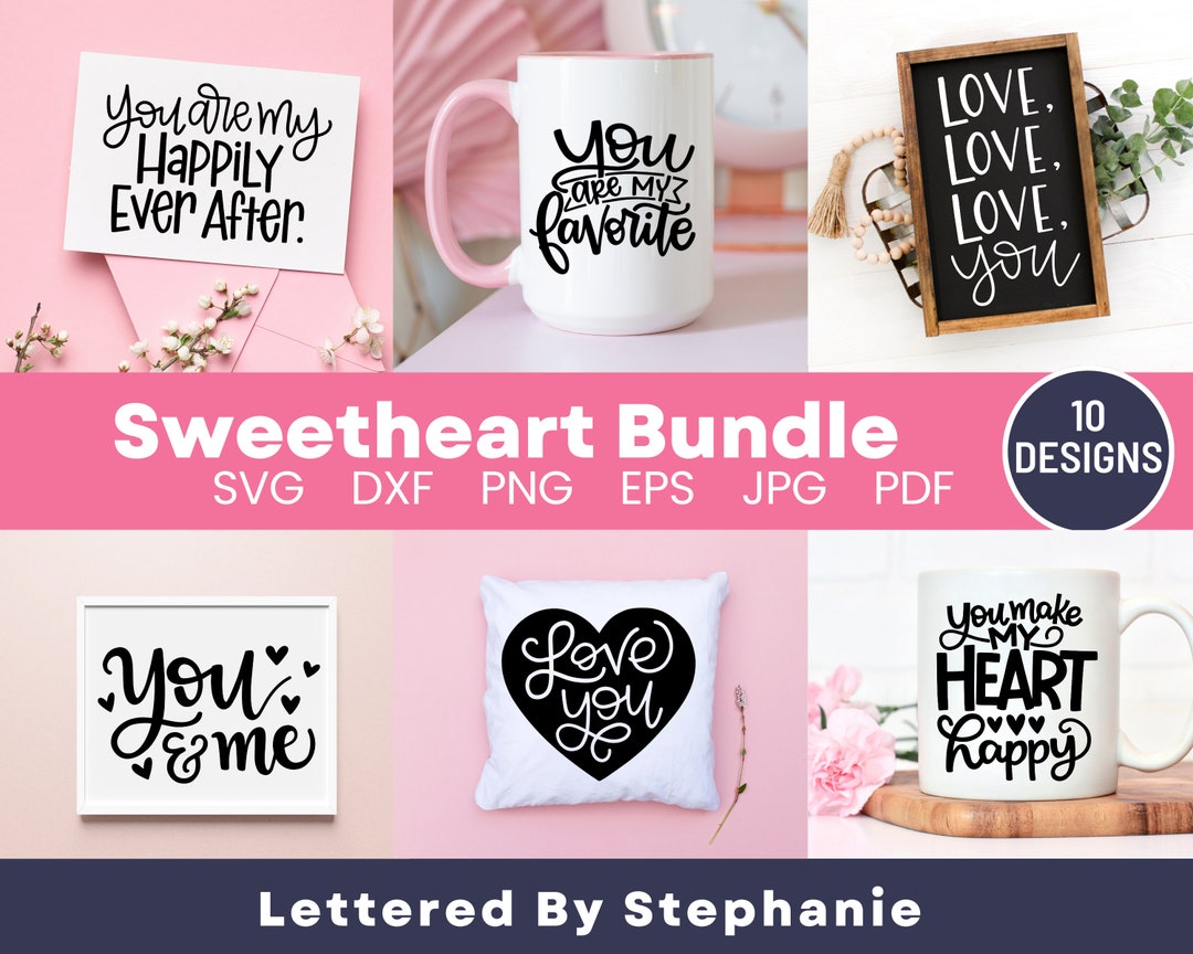 Sweetheart Love Quotes Svg Bundle, Valentine Day Quotes, Handlettered ...