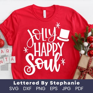 Jolly Happy Soul SVG Cut File, Happy Holiday Svg, Cheery Christmas Svg ...