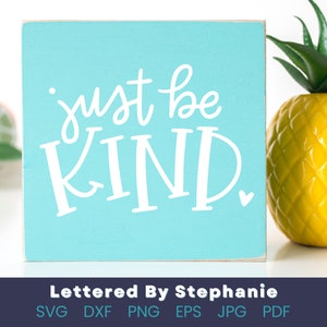 Just Be Kind Svg Cut File, Svg Idea for School Shirt, Spread Kindness ...