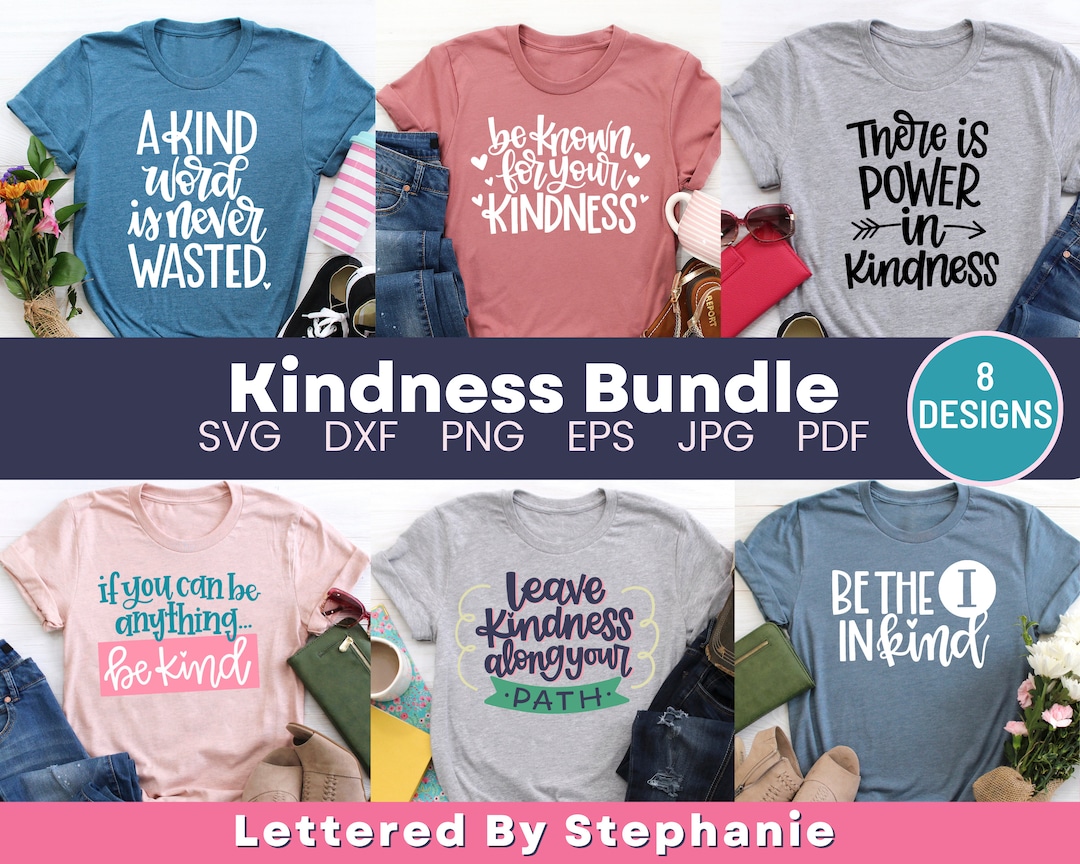 Kindness Svg Bundle, Positive Quotes Svg, Kind Quotes Bundle, Lettered ...