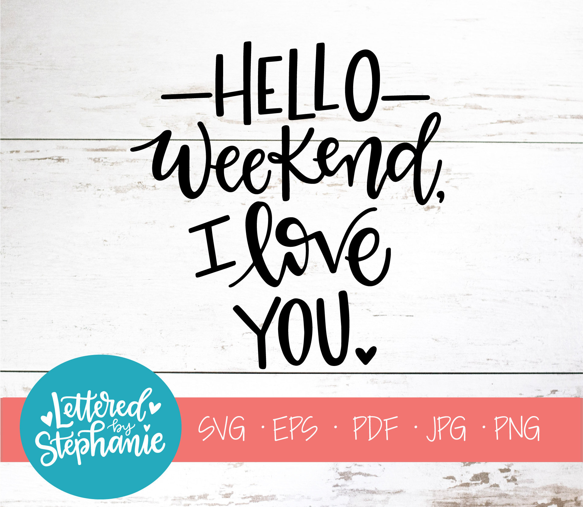 Hello Weekend SVG Cut File Digital File Svg Funny Svg | Etsy