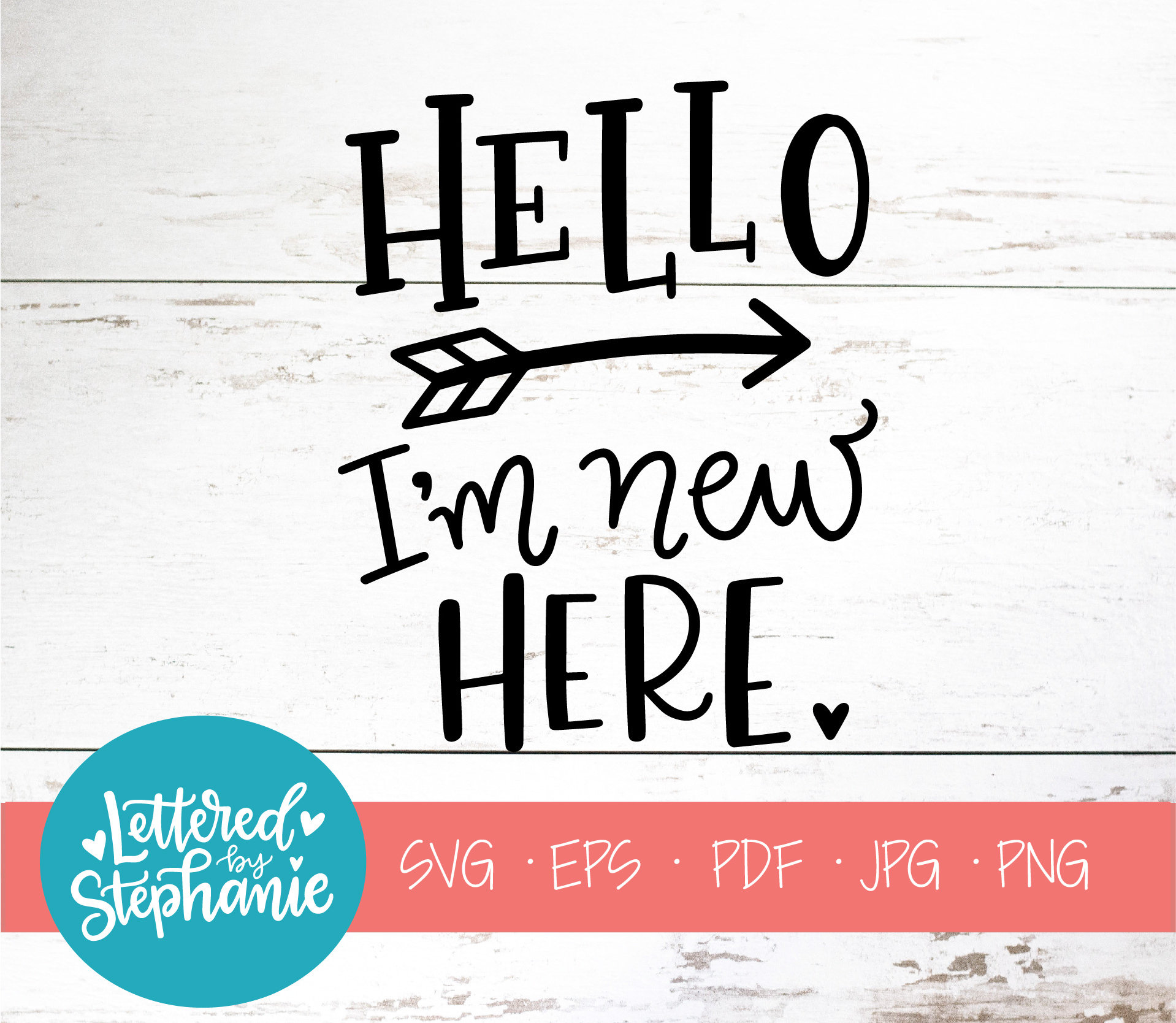 Hello I'm New Here, SVG Cut File, Digital File, Svg, Baby Svg, Onesie ...