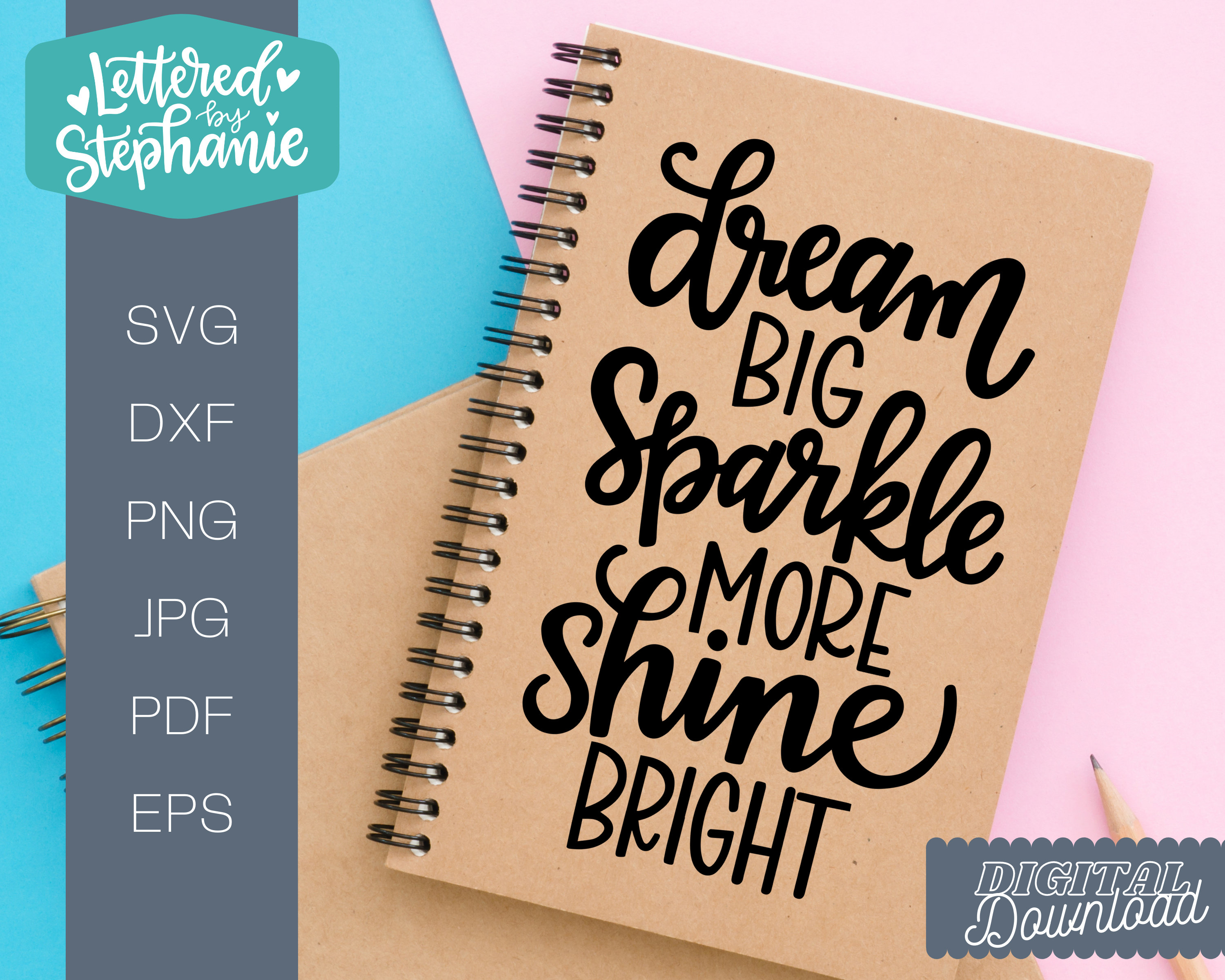 Dream Big Sparkle More Shine Bright SVG Cut File Positive - Etsy