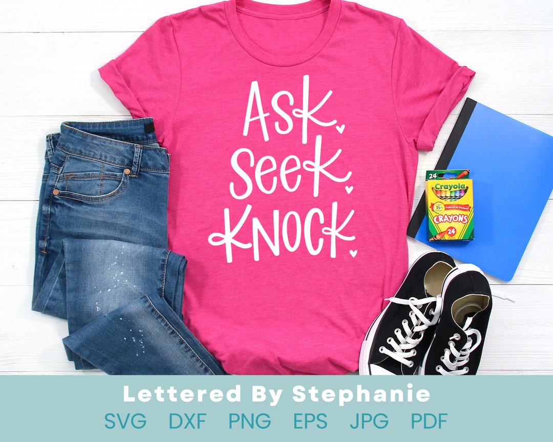 Ask Seek Knock Svg Bible Verse Svg Faith Quote Svg Christian Quote Cut ...