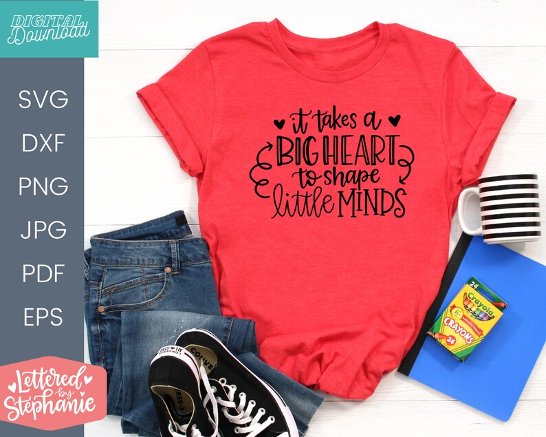 It Takes a Big Heart to Shape Little Minds SVG Teacher SVG - Etsy
