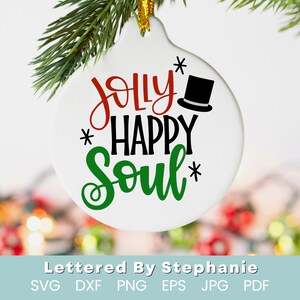 Jolly Happy Soul SVG Cut File, Happy Holiday Svg, Cheery Christmas Svg ...