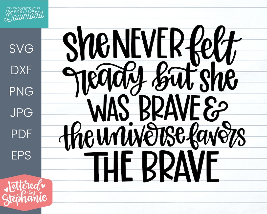 She Never Felt Ready but She Was Brave and the Universe Favors the ...