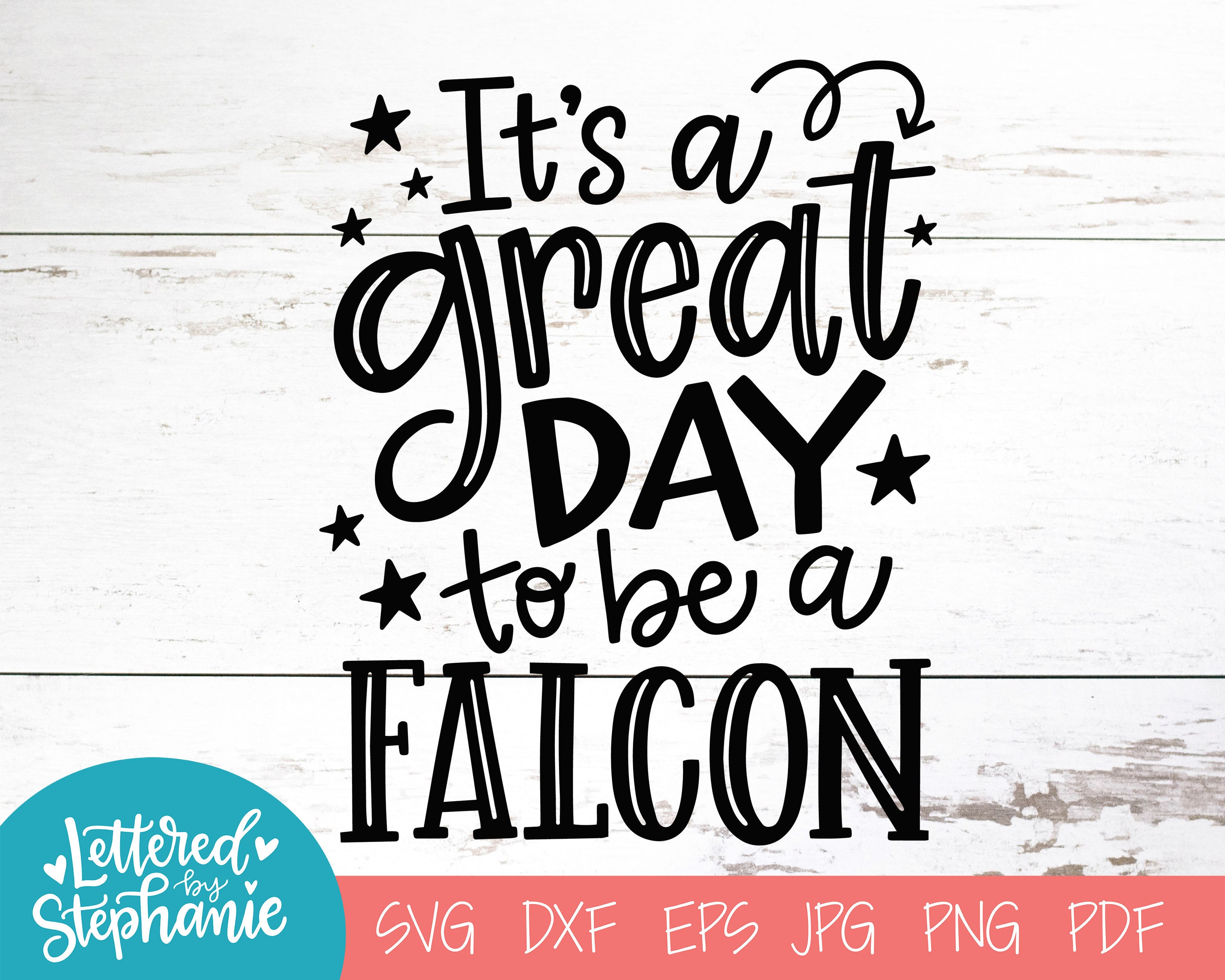 It's a Great Day to Be a Falcon, SVG Cut File, Digital File, Svg ...