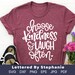 Kind Quote Svg Choose Kindness and Laugh Often SVG Cut File - Etsy