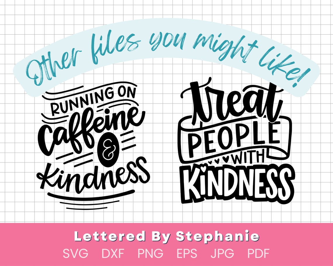 Kindness Warrior Svg Cut File, Positive Quote Svg, Cut File for ...
