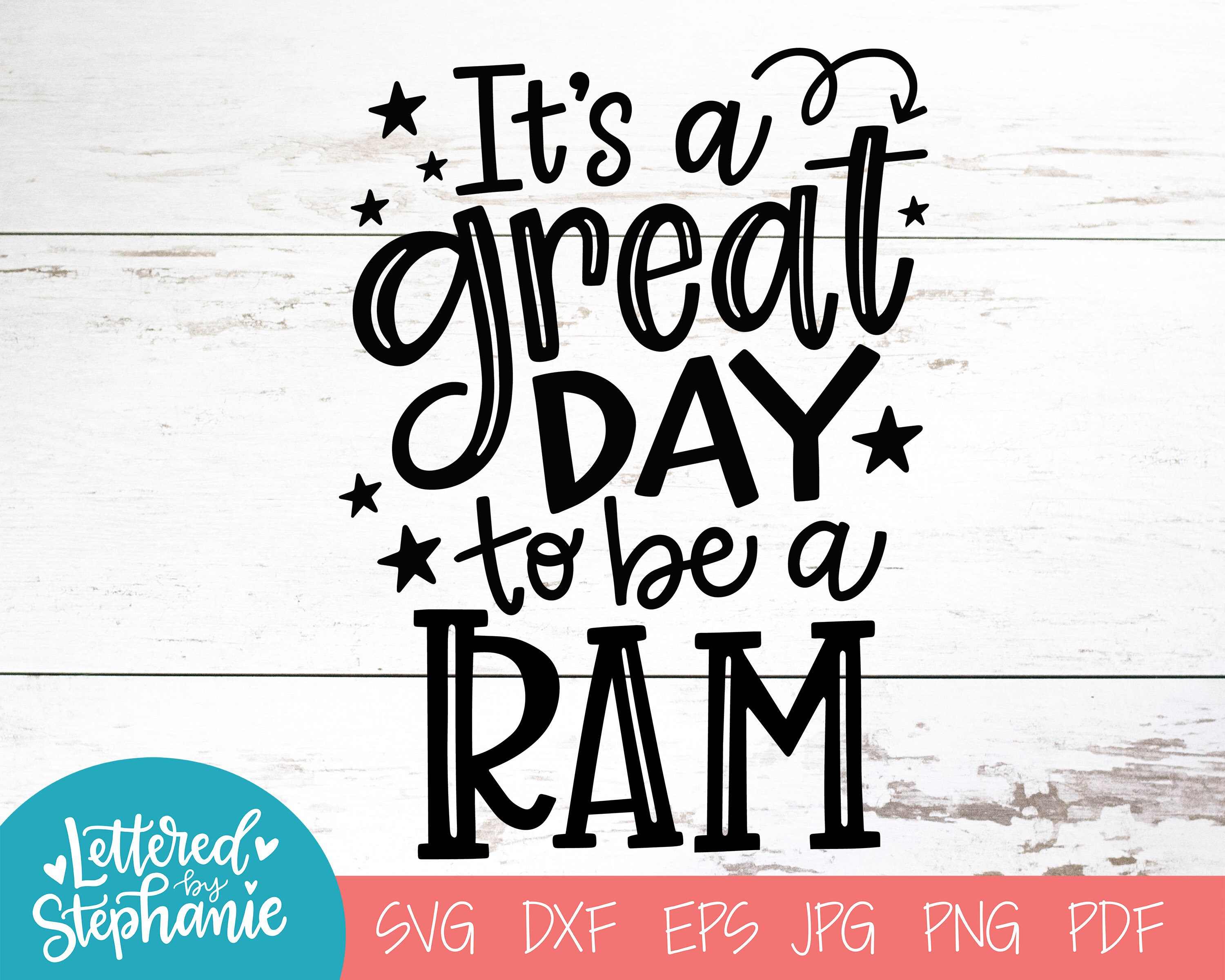 It's a Great Day to Be a Ram SVG Cut File Digital File - Etsy