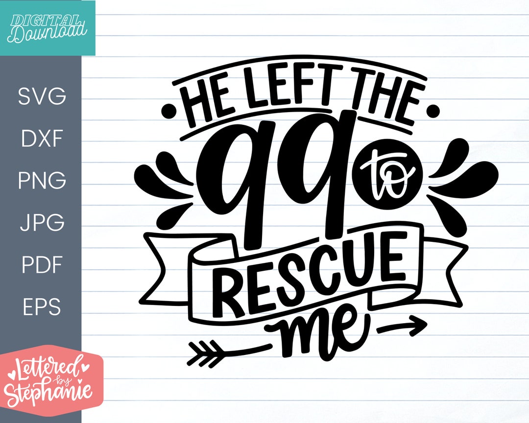 He Left the 99 to Rescue Me SVG Cut File Matthew 18:12 Svg - Etsy