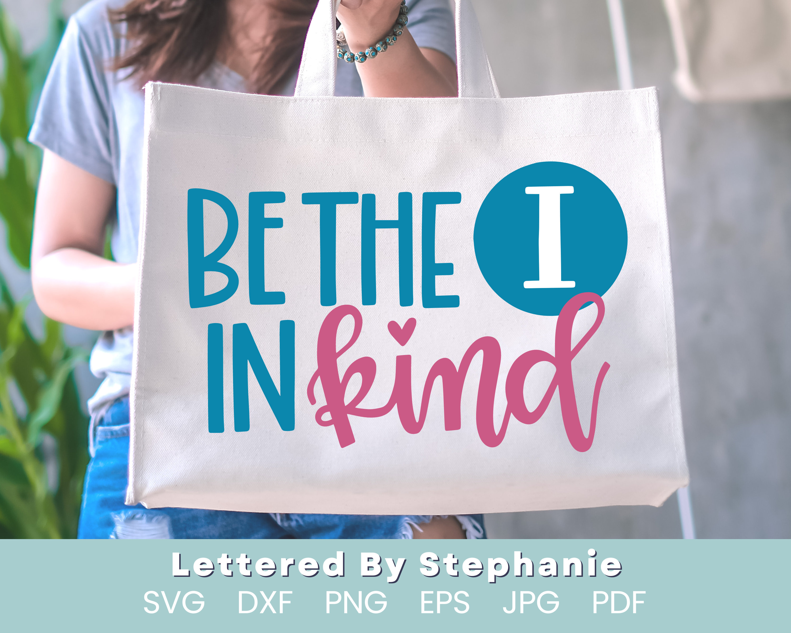 Kindness Quote Svg File Great for Schools or Classrooms, Be the I in ...