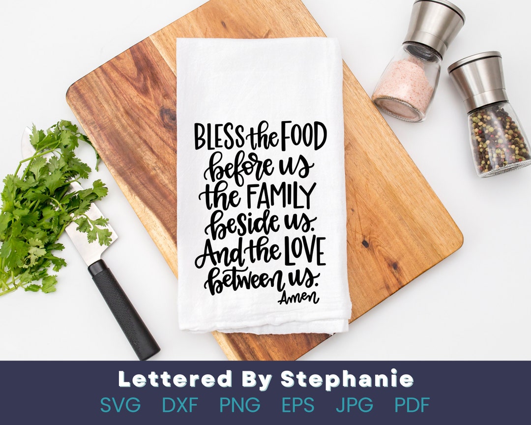Dinner Blessing Svg Prayer Cut File Bless the Food Before Us Svg the ...