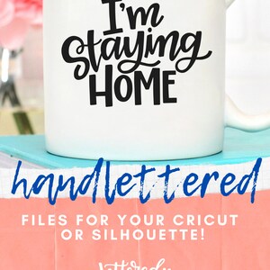 I'm Staying Home SVG Cut File, DXF File, Stay Home SVG, Stay at Home ...
