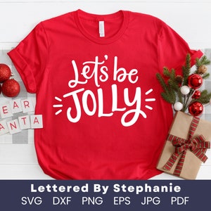 Let's Be Jolly Svg Cut File, Christmas Quotes Svg, Santa Svg, Cheerful ...