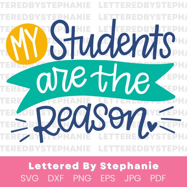 My Students Are the Reason - Etsy
