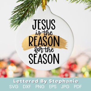 Jesus is the Reason for the Season, Christmas Svg Digital File, Meaning ...
