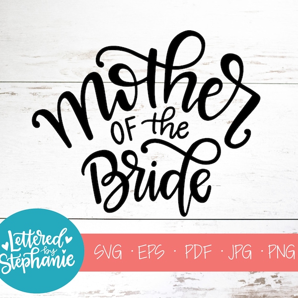 Mother of the Bride Svg - Etsy