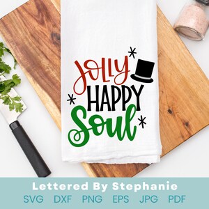 Jolly Happy Soul SVG Cut File, Happy Holiday Svg, Cheery Christmas Svg ...