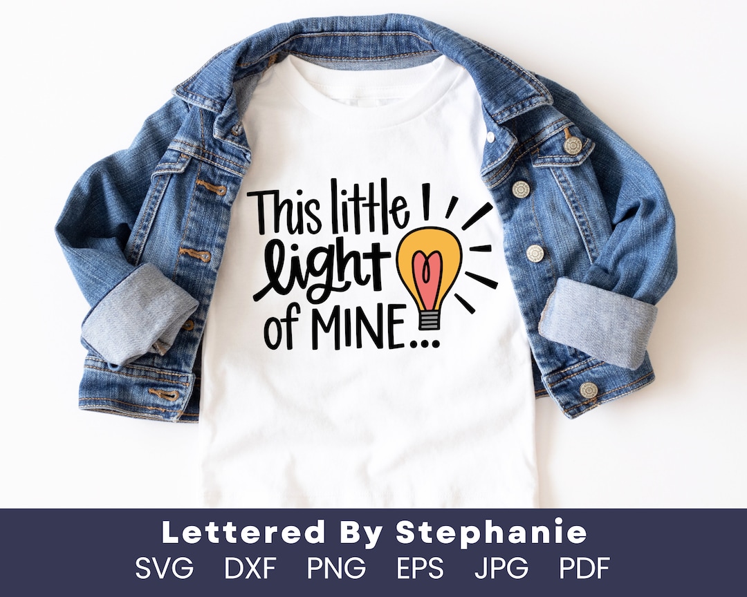 This Little Light of Mine Svg Cut File, Be a Light Quote, Cute Kids Svg ...