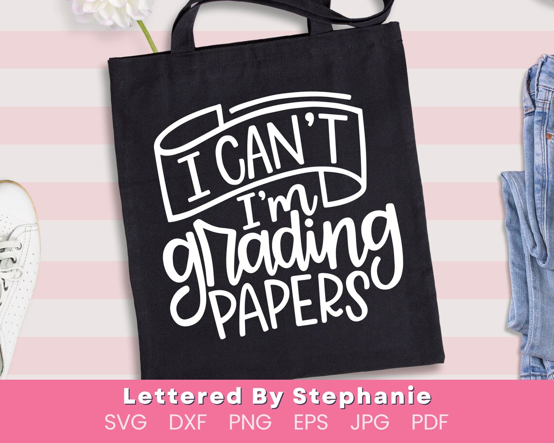 Funny Teacher Quote, Busy Teacher Svg, Teacher Jokes, I Can't I'm ...