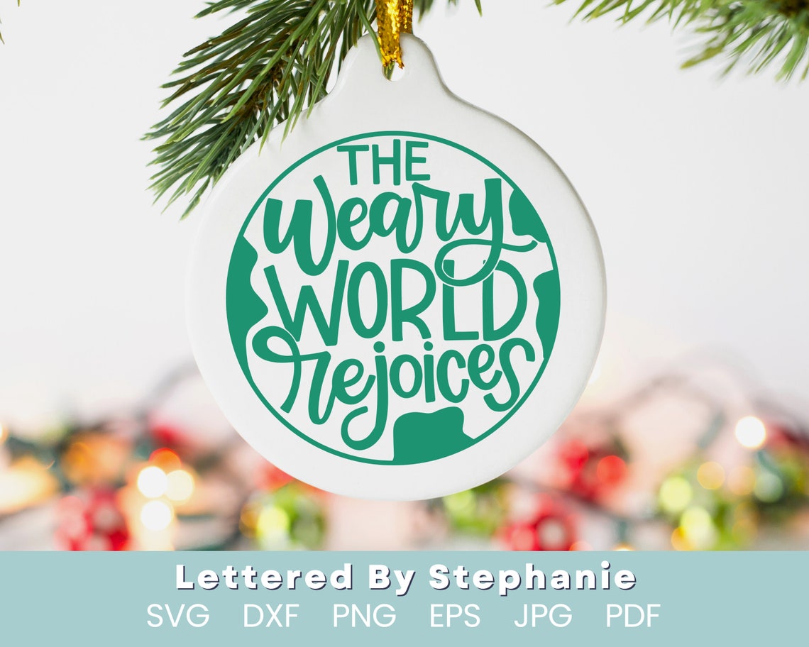The Weary World Rejoices SVG Cut File, Handlettered Svg, Christmas Svg ...