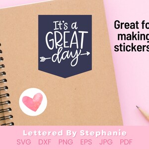 It's a Great Day Svg Cut File Great Day Quote Svg Positive Svg Hand ...