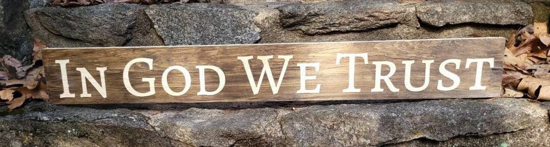 In God We Trust Sign/ Trust God Sign - Etsy