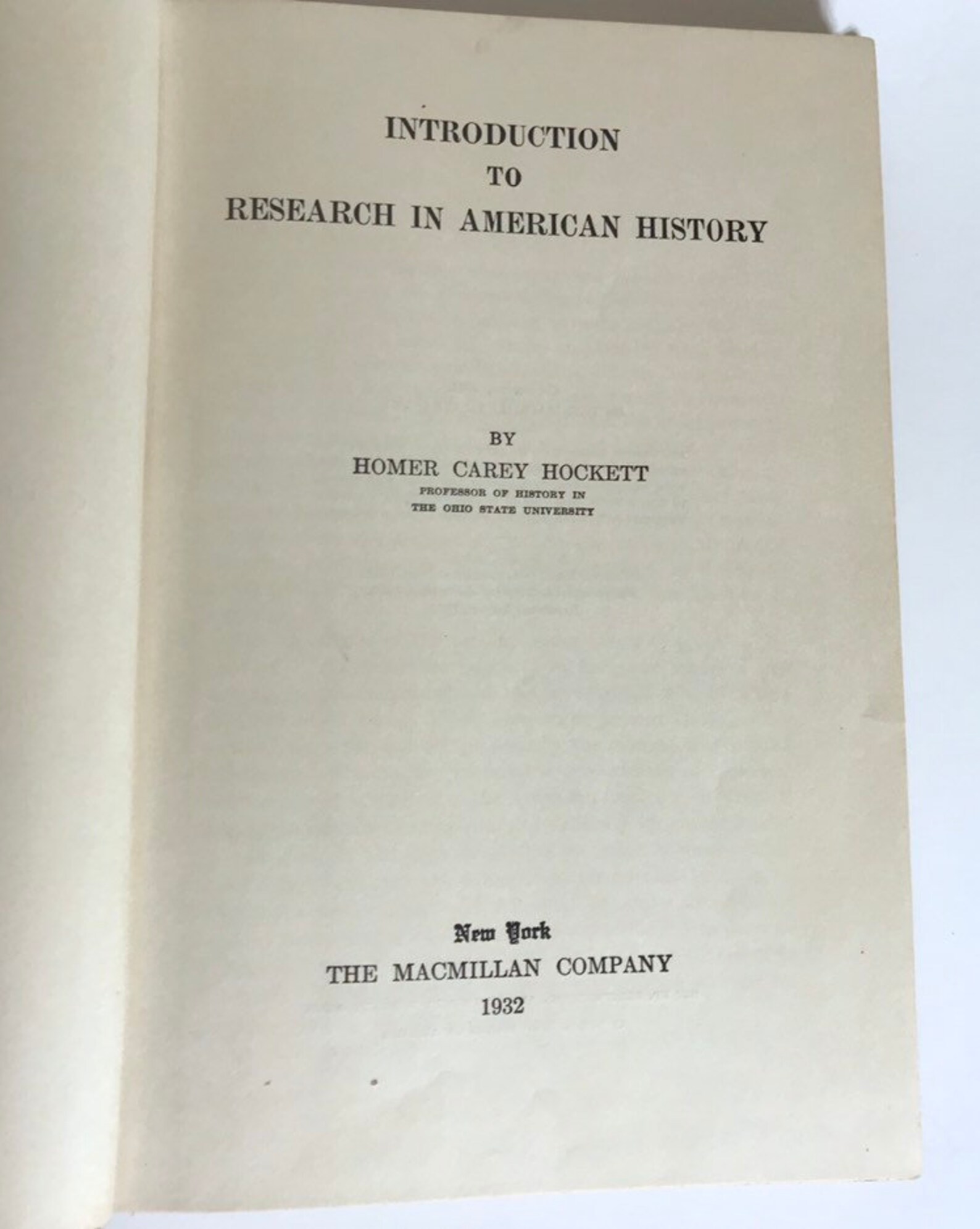 Introduction to Research in American History 1931 Homer Carey Hocket ...
