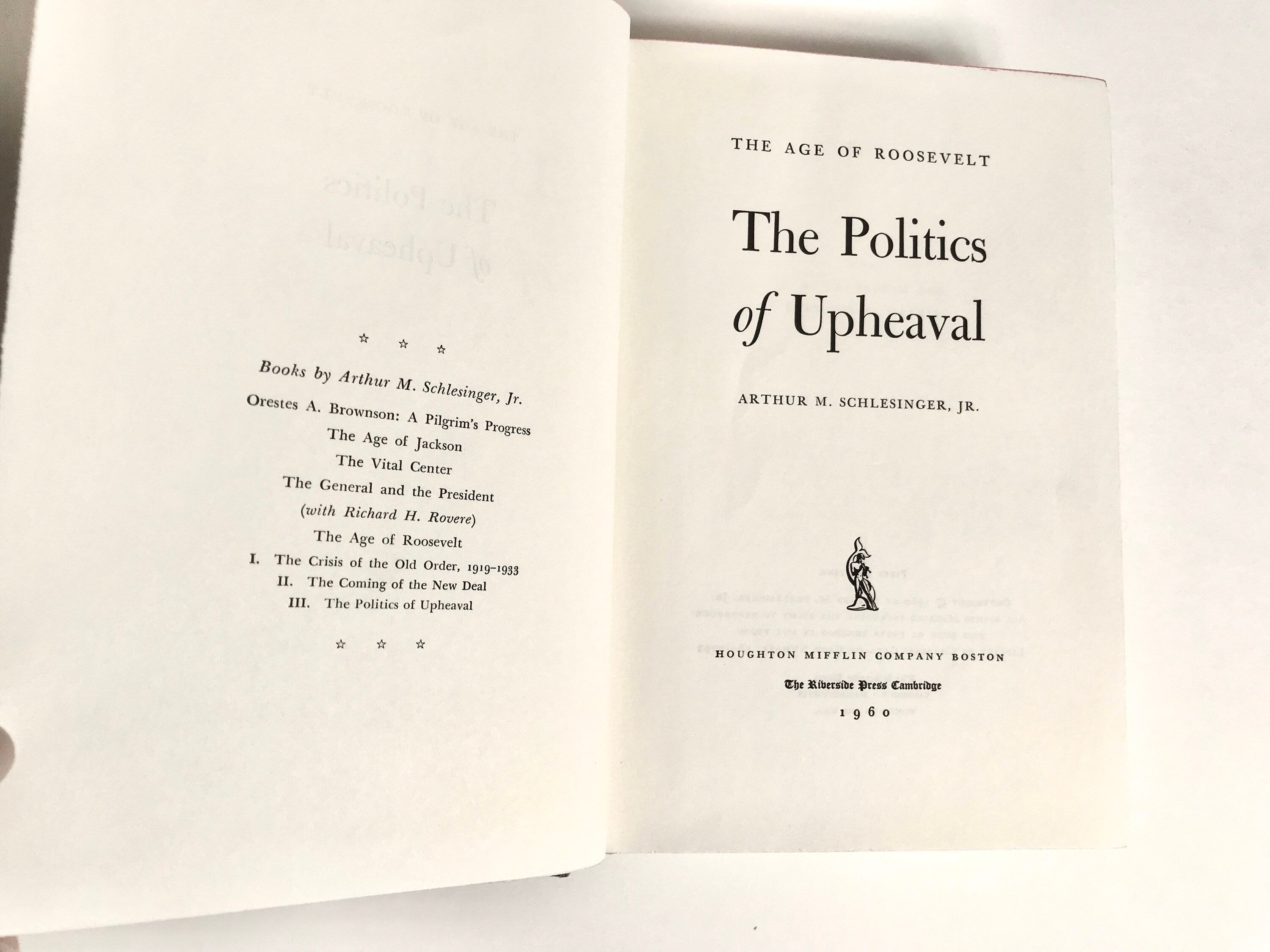 1960 the Politics of Upheaval Arthur M. Schlesinger, Jr. the Age of ...