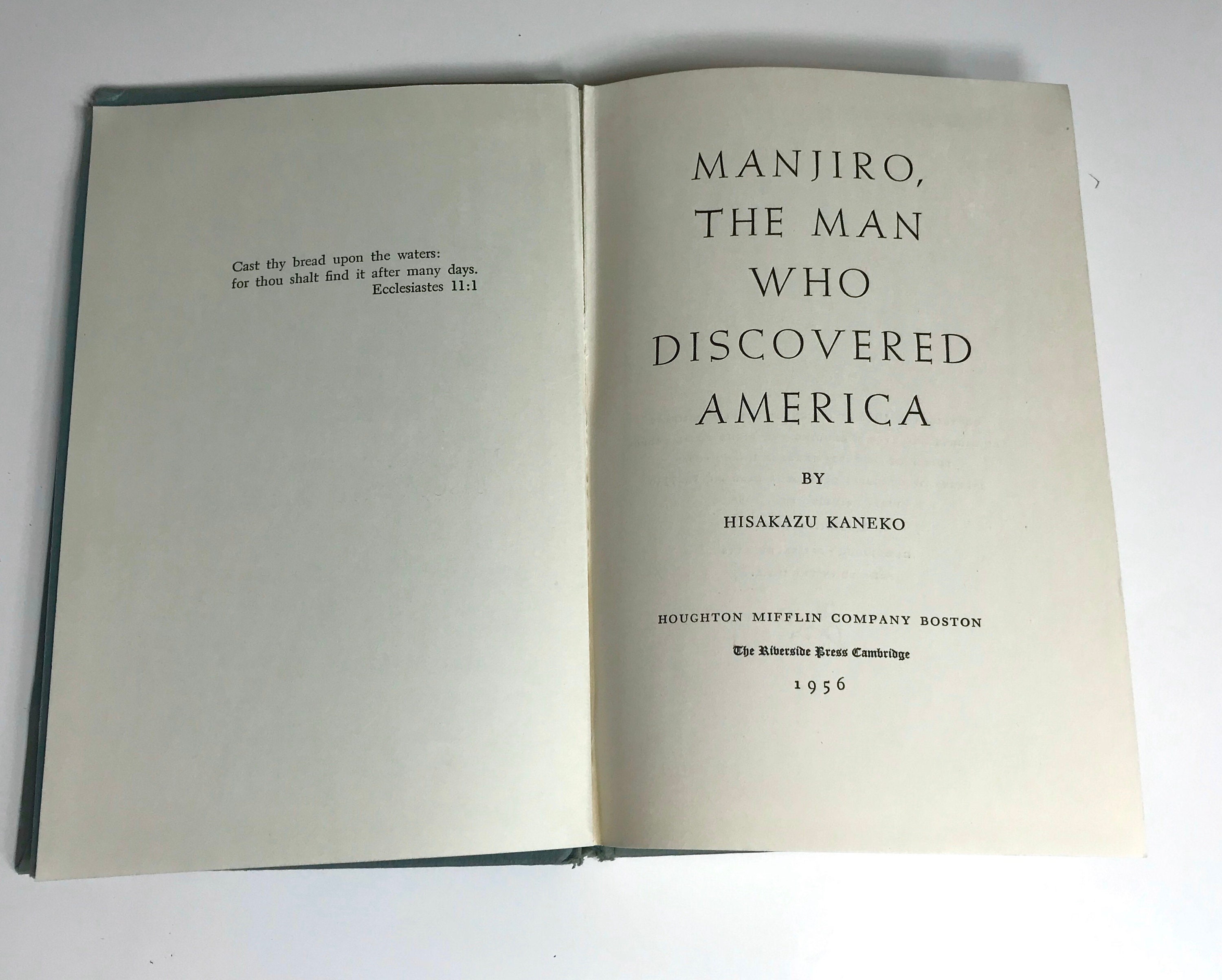 1956 Manjiro the Man Who Discovered America by Hisakazu Kaneko 1956 ...