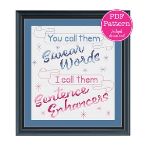 Swear Words Are Sentence Enhancers Sarcastic Cross Stitch Pattern ...