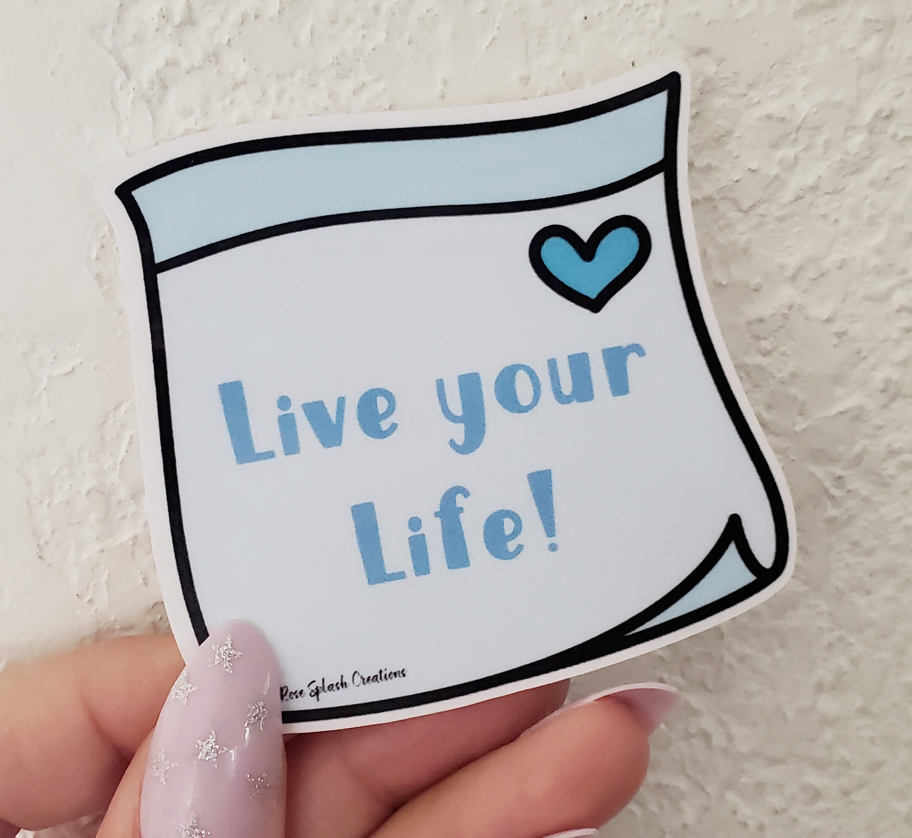 Live your Life Sticker Sticky Note Sticker Blue Sticker | Etsy