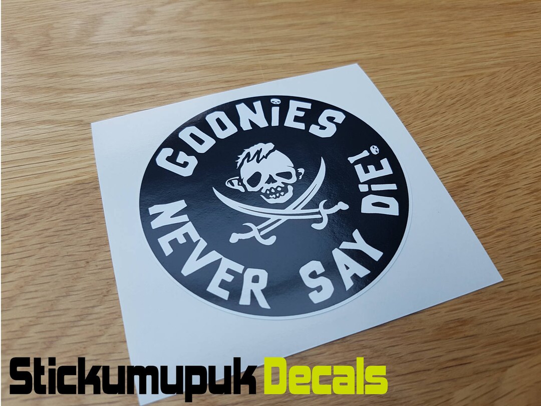 Goonies Never Say Die, Retro Funny Car, Motorbike Vdub, Laptop Sticker ...