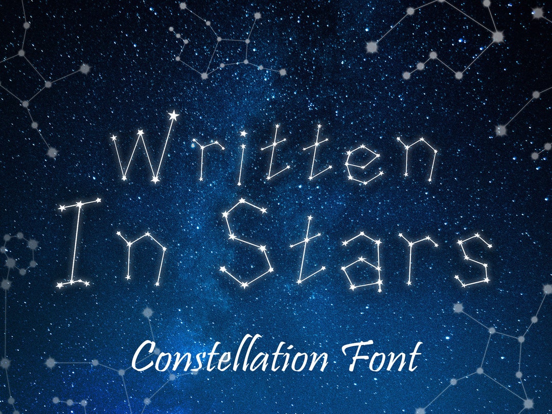 Written in Stars Constellation Font, Zodiac Font, Horoscope Writing ...